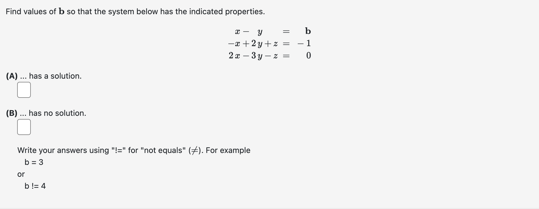 Solved Find values of b so that the system below has the | Chegg.com