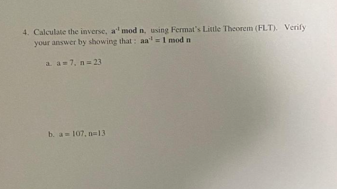 Solved 4. Calculate the inverse, a−1modn, using Fermat's | Chegg.com