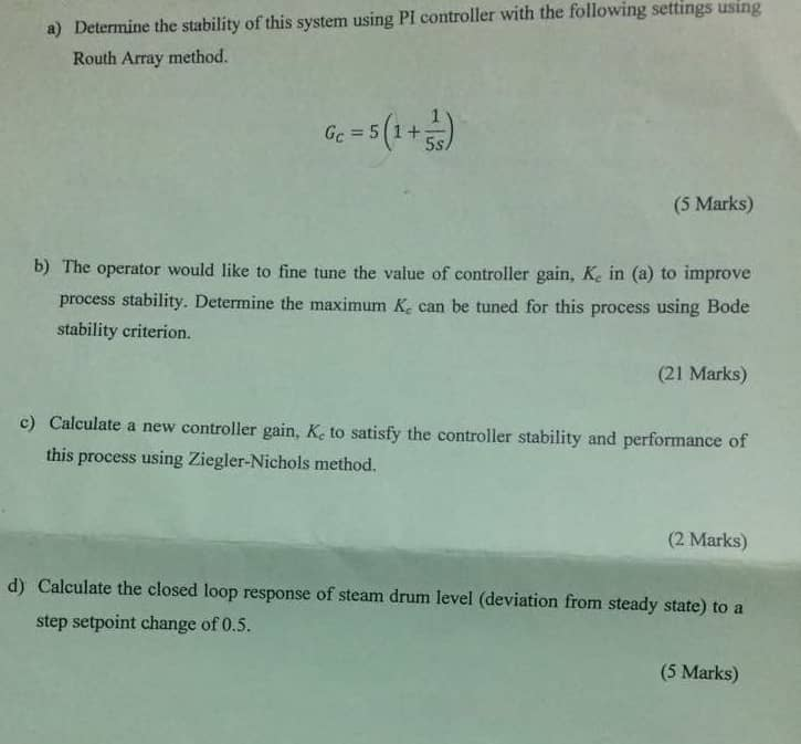 Solved a) Determine the stability of this system using PI | Chegg.com