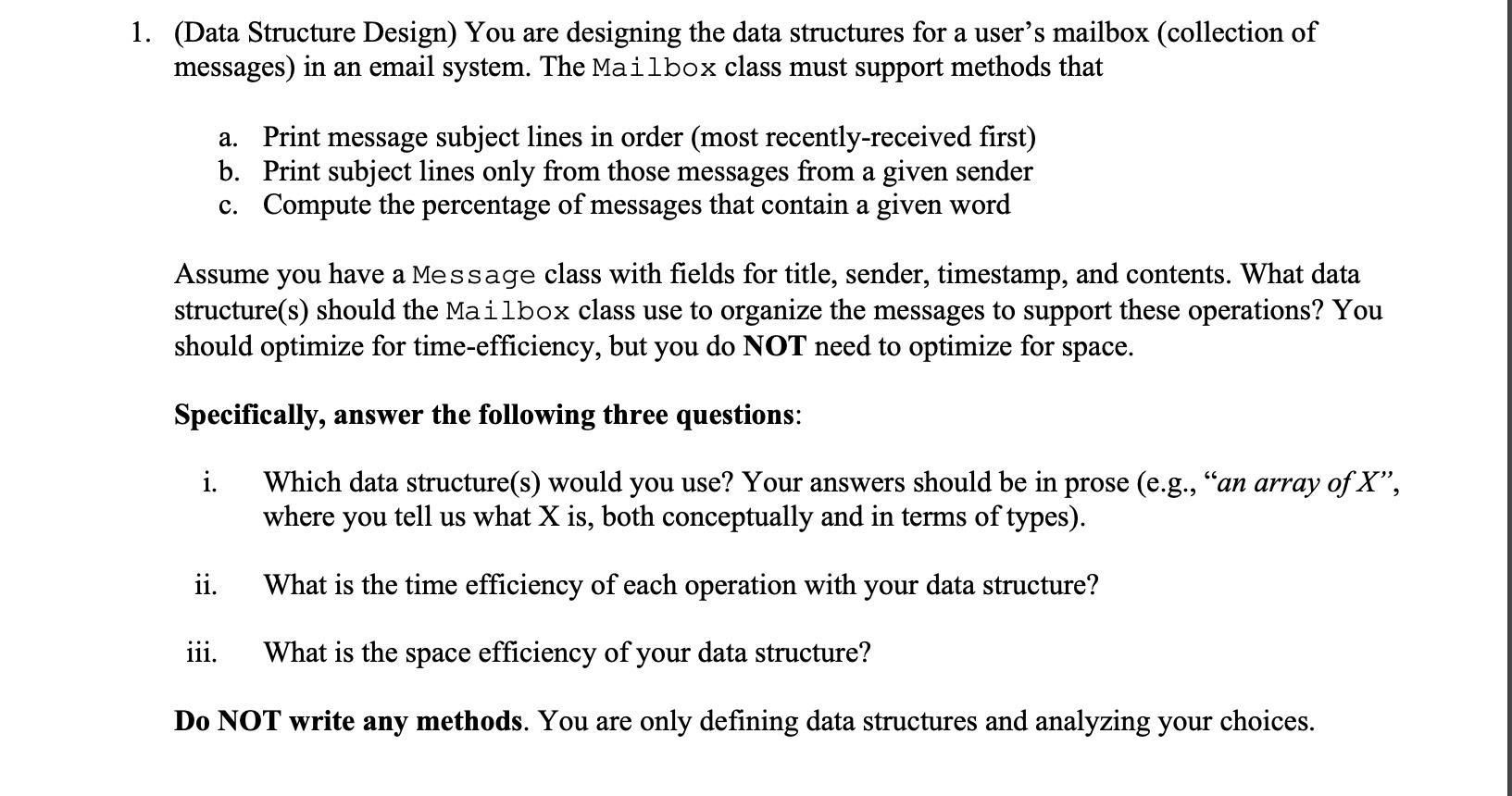 1. (Data Structure Design) You are designing the data | Chegg.com