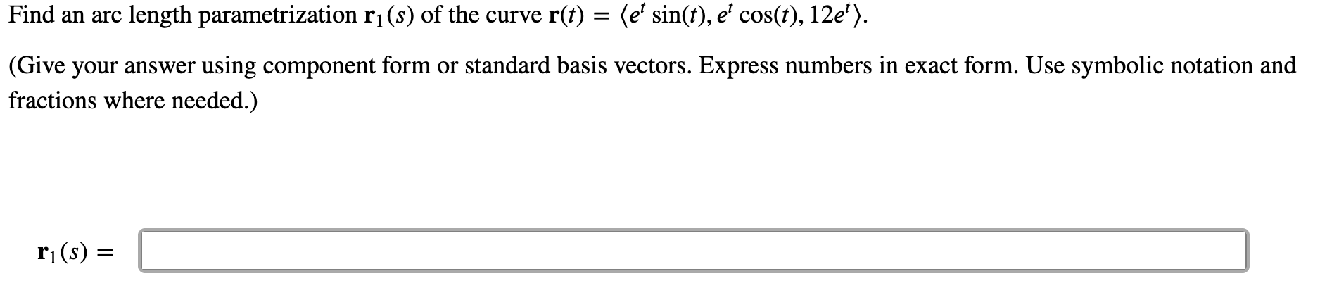 Solved = Find an arc length parametrization ri(s) of the | Chegg.com