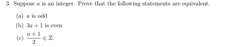 Solved 3. Suppose a is an integer. Prove that the following | Chegg.com