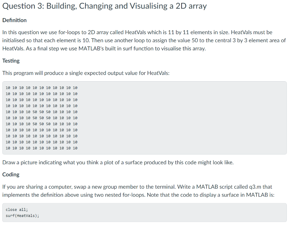 Solved Question 3: Building, Changing and Visualising a 2D | Chegg.com