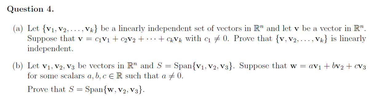 Solved Let V1 V2 V3 be Vectors In Rn and S Span{v1 V2 V3}