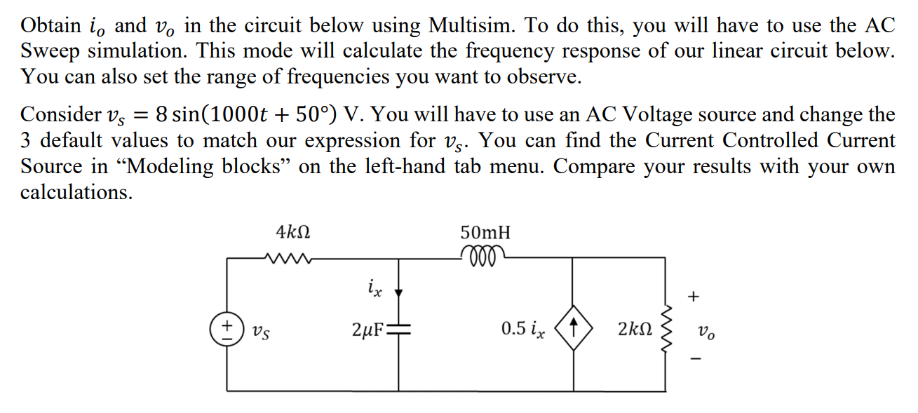 Solved Obtain i, and vo in the circuit below using Multisim. | Chegg.com