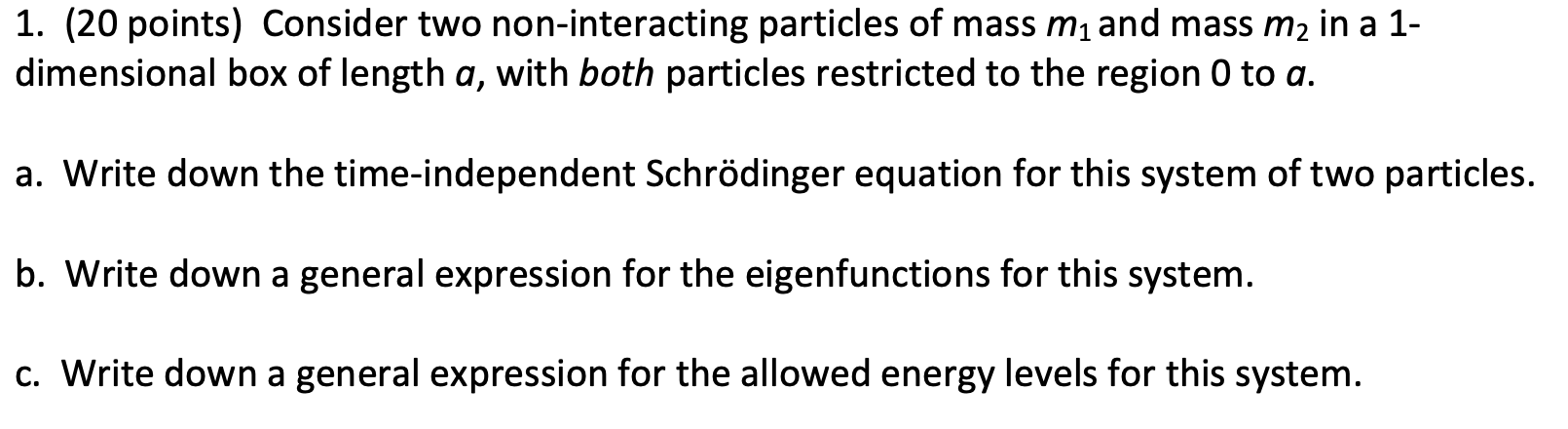 Solved 1. (20 points) Consider two non-interacting particles | Chegg.com