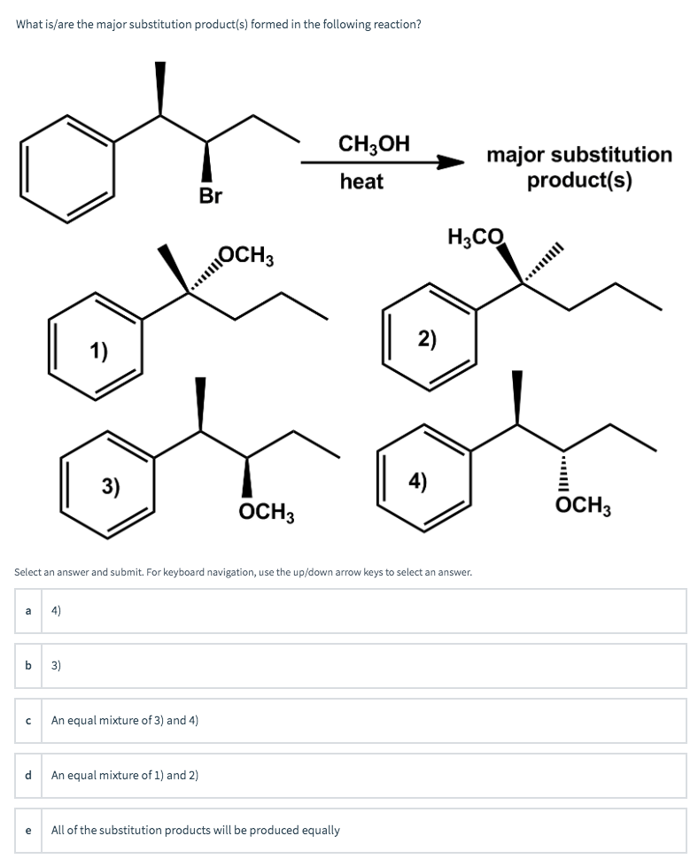 Solved What is/are the major substitution product(s) formed | Chegg.com