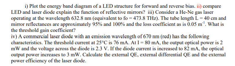 Solved i) Plot the energy band diagram of a LED structure | Chegg.com