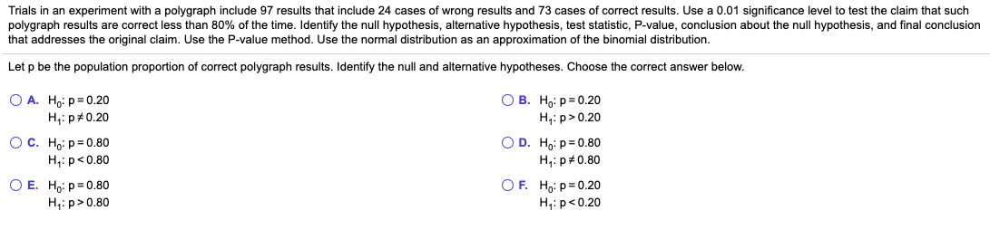 Solved Trials in an experiment with a polygraph include 97 | Chegg.com
