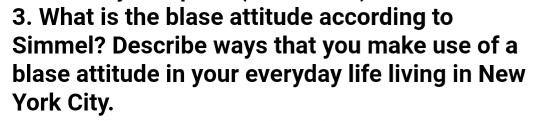 Solved 3. What is the blase attitude according to Simmel? | Chegg.com