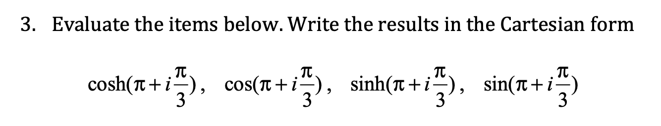 Solved Evaluate the items below. Write the results in the | Chegg.com