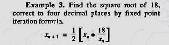 Solved Example 3. Find the square root of 18, correct to | Chegg.com