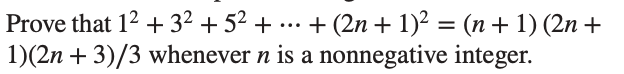 Solved Prove that 12+32+52+⋯+(2n+1)2=(n+1)(2n+ 1) (2n+3)/3 | Chegg.com
