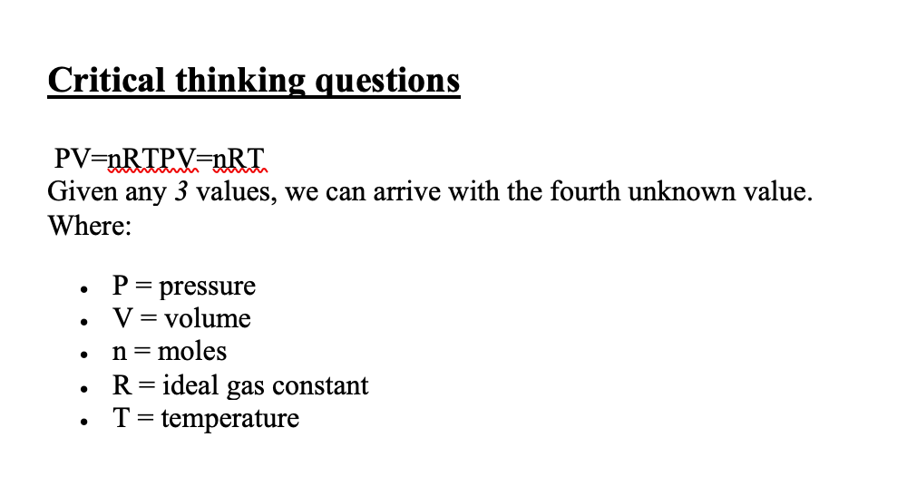 Solved Critical thinking questions PV=nRTPV=nRT Given any 3 | Chegg.com