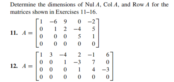 Solved Determine the dimensions of Nul A, Col A, and Row A | Chegg.com