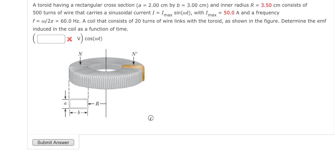 Solved A toroid having a rectangular cross section ( a=2.00 | Chegg.com
