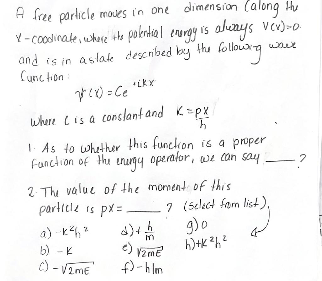 Solved wave tikk A free particle moves in one dimension | Chegg.com