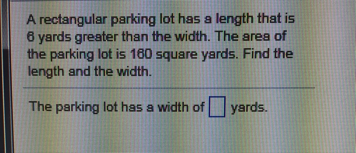 Solved A rectangular parking lot has a length that is 6 | Chegg.com