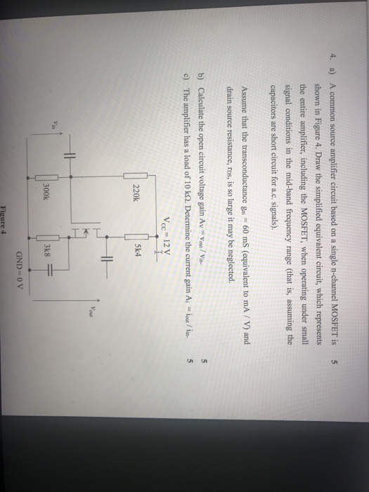 Solved A common source amplifier circuit based on a single | Chegg.com