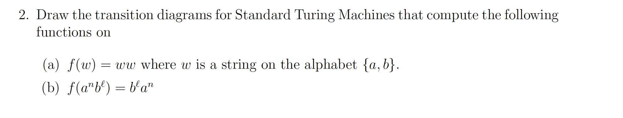 Solved 2. Draw the transition diagrams for Standard Turing | Chegg.com