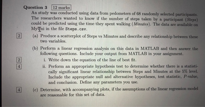 Question 3 12 marks An study was conducted using data | Chegg.com