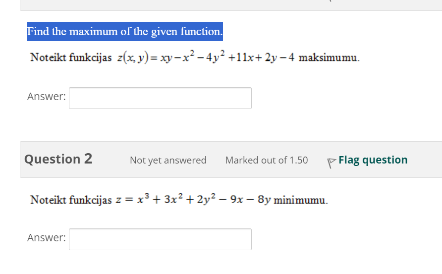 Solved Find the maximum of the given function.Noteikt | Chegg.com