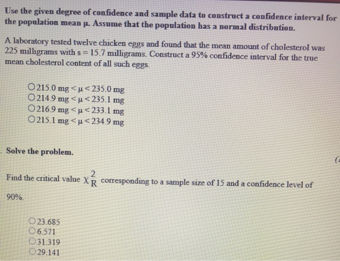 Solved Use the given degree of confidence and sample data to | Chegg.com