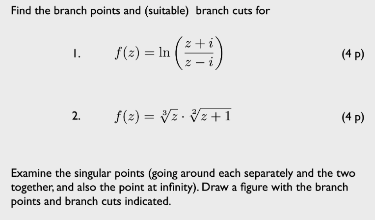 Solved Find the branch points and (suitable) branch cuts for | Chegg.com