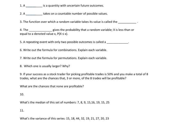 Solved A _____ is a quantity with uncertain future outcomes. | Chegg.com