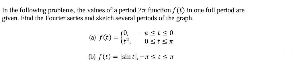 Solved In ﻿the following problems, the values of ﻿a period | Chegg.com