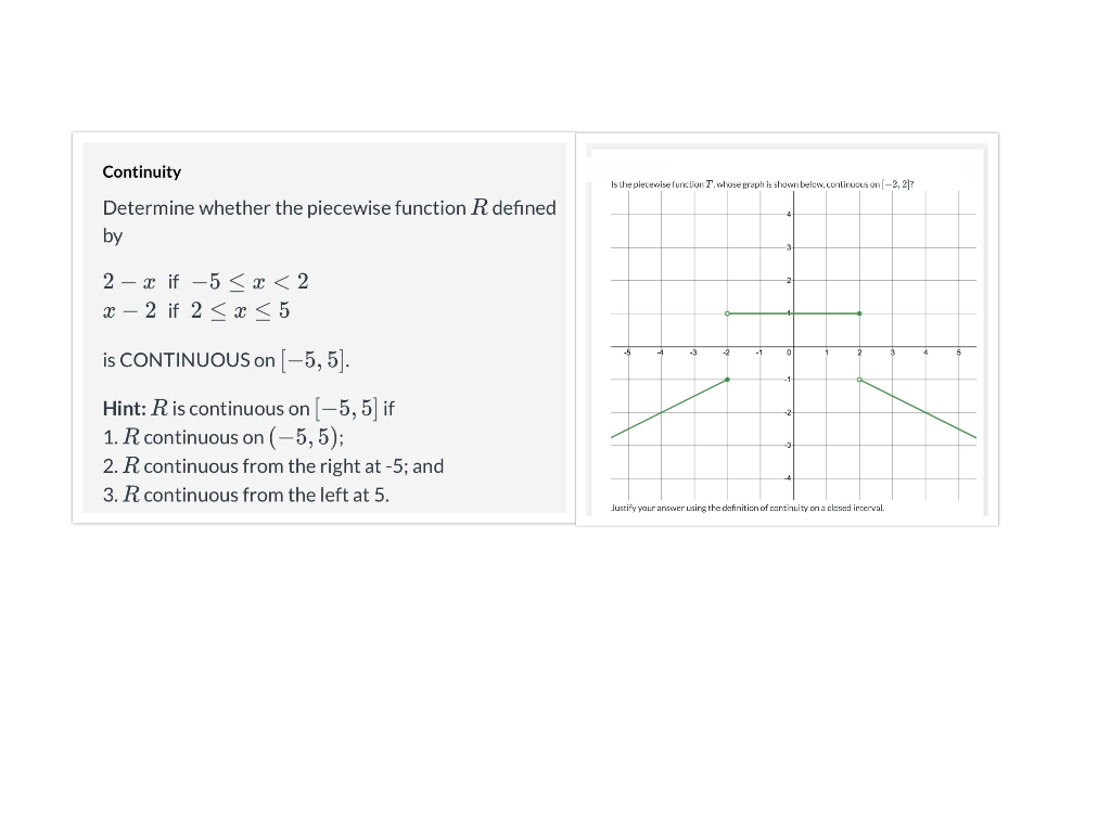Solved Continuity Is the piecewise function whose graph is | Chegg.com