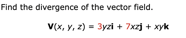Solved Find the divergence of the vector field. | Chegg.com