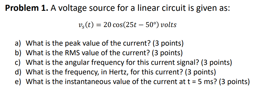 Solved Problem 1. A voltage source for a linear circuit is | Chegg.com
