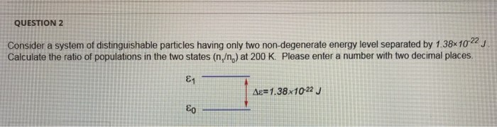 Solved QUESTION 2 Consider a system of distinguishable | Chegg.com