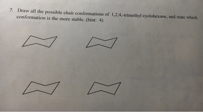 Solved Draw all the possible chair conformations of 1, 2, | Chegg.com