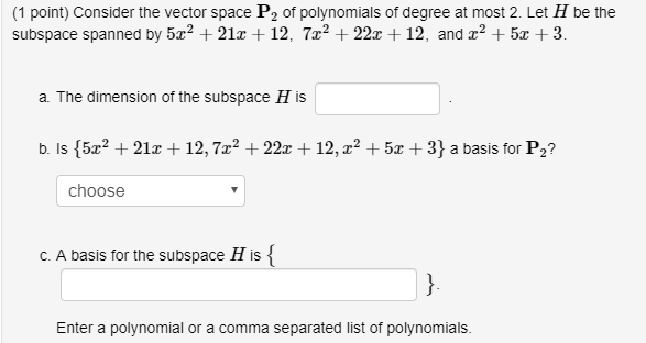 Solved (1 point) Consider the vector space P2 of polynomials | Chegg.com