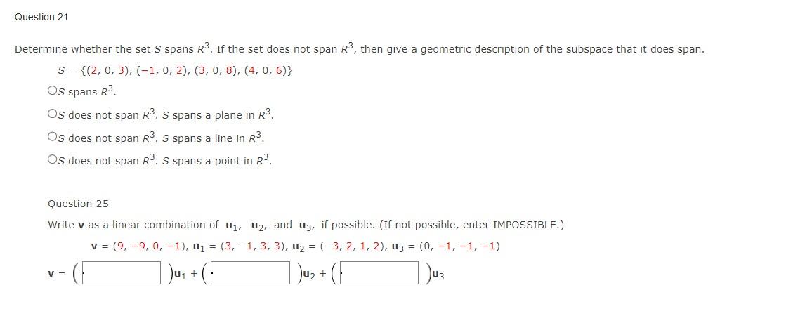 Solved etermine whether the set S spans R3. If the set does | Chegg.com