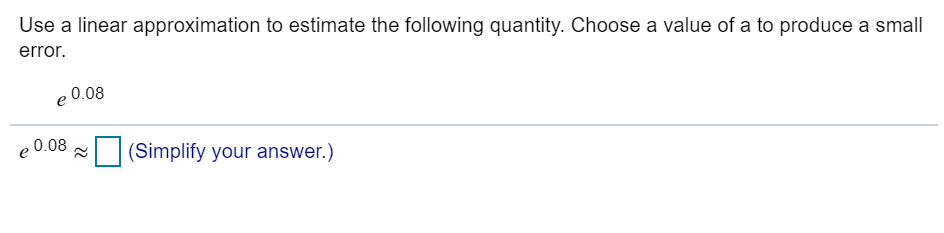 Solved Use a linear approximation to estimate the following | Chegg.com