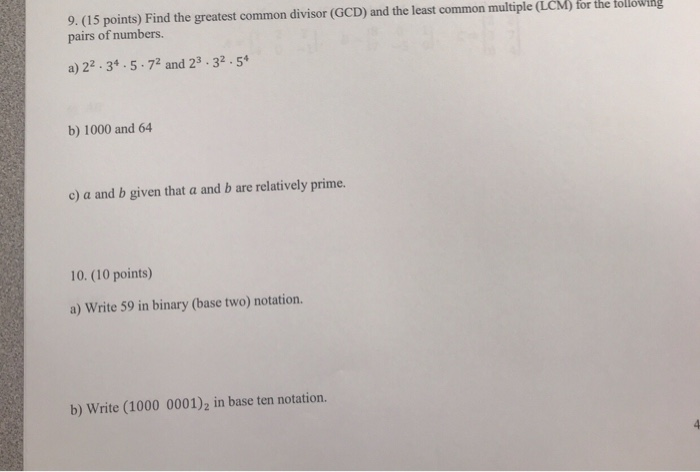Solved 9. (15 points) Find the greatest common divisor (GCD) | Chegg.com Solved 9. (15 points) Find the greatest common divisor (GCD) | Chegg.com