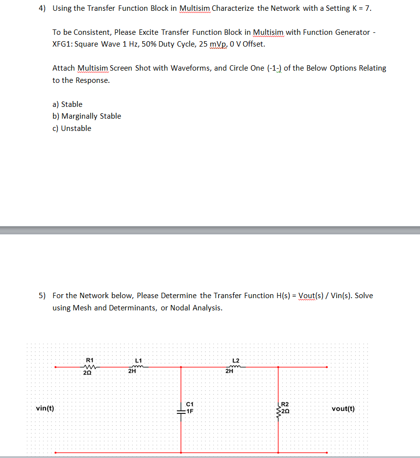 Solved Using the Transfer Function Block in Multisim | Chegg.com