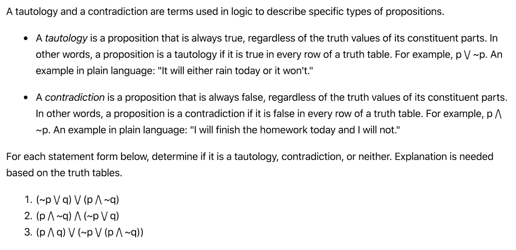 Solved A tautology and a contradiction are terms used in | Chegg.com