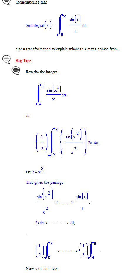 Solved Remembering that SinIntegral(x)=∫0xtsin(t)dt, use a | Chegg.com
