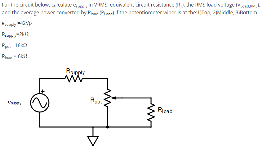 For the circuit below, calculate esupply ﻿in VRMS, | Chegg.com