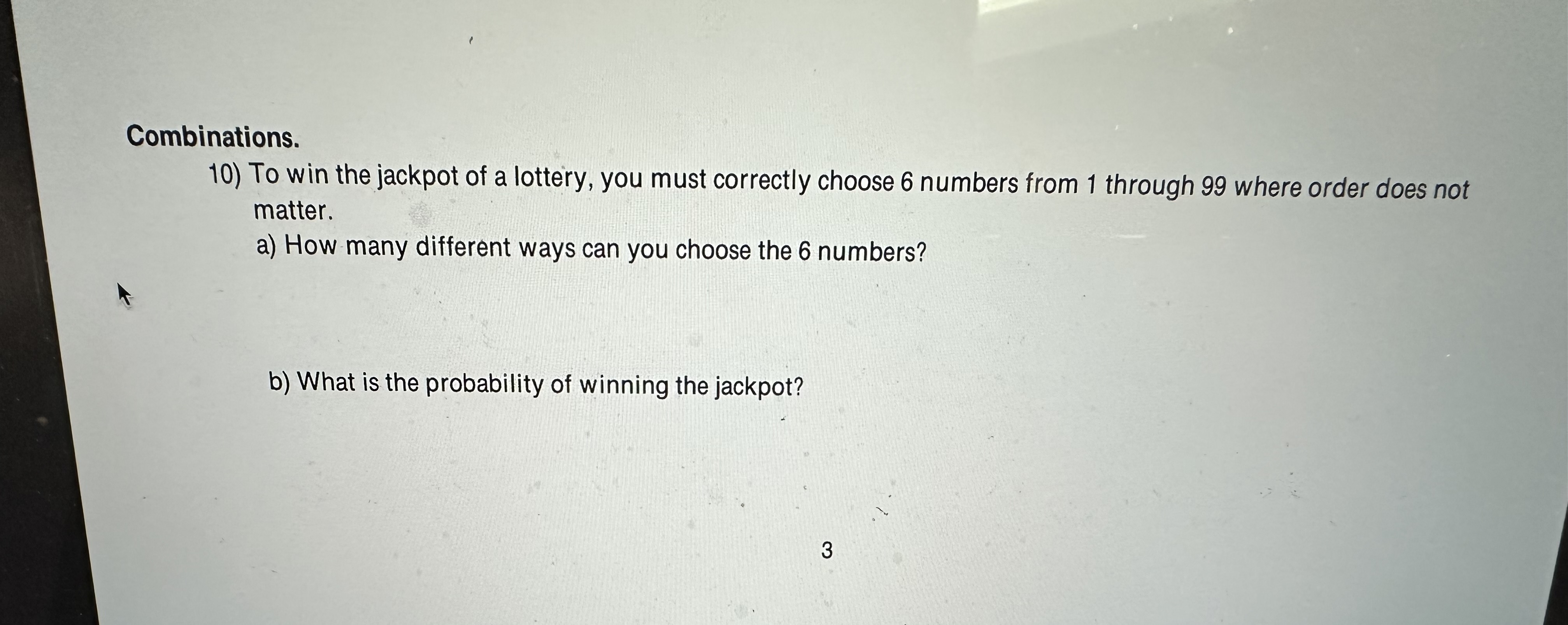 Solved Combinations. 10) To win the jackpot of a lottery, | Chegg.com