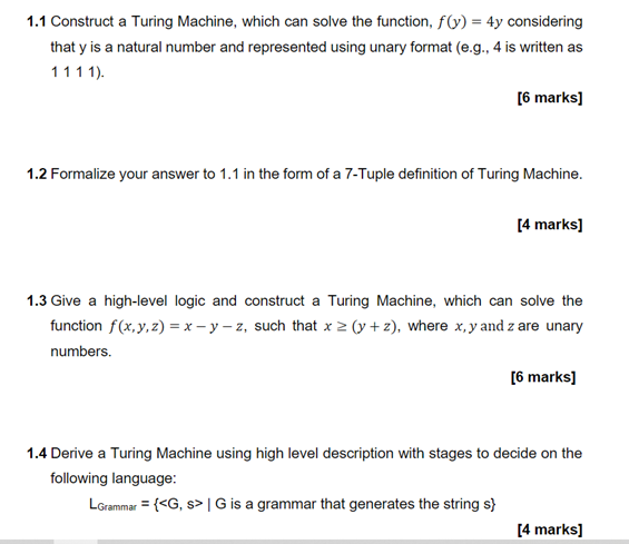 Solved 1.1 Construct a Turing Machine, which can solve the | Chegg.com