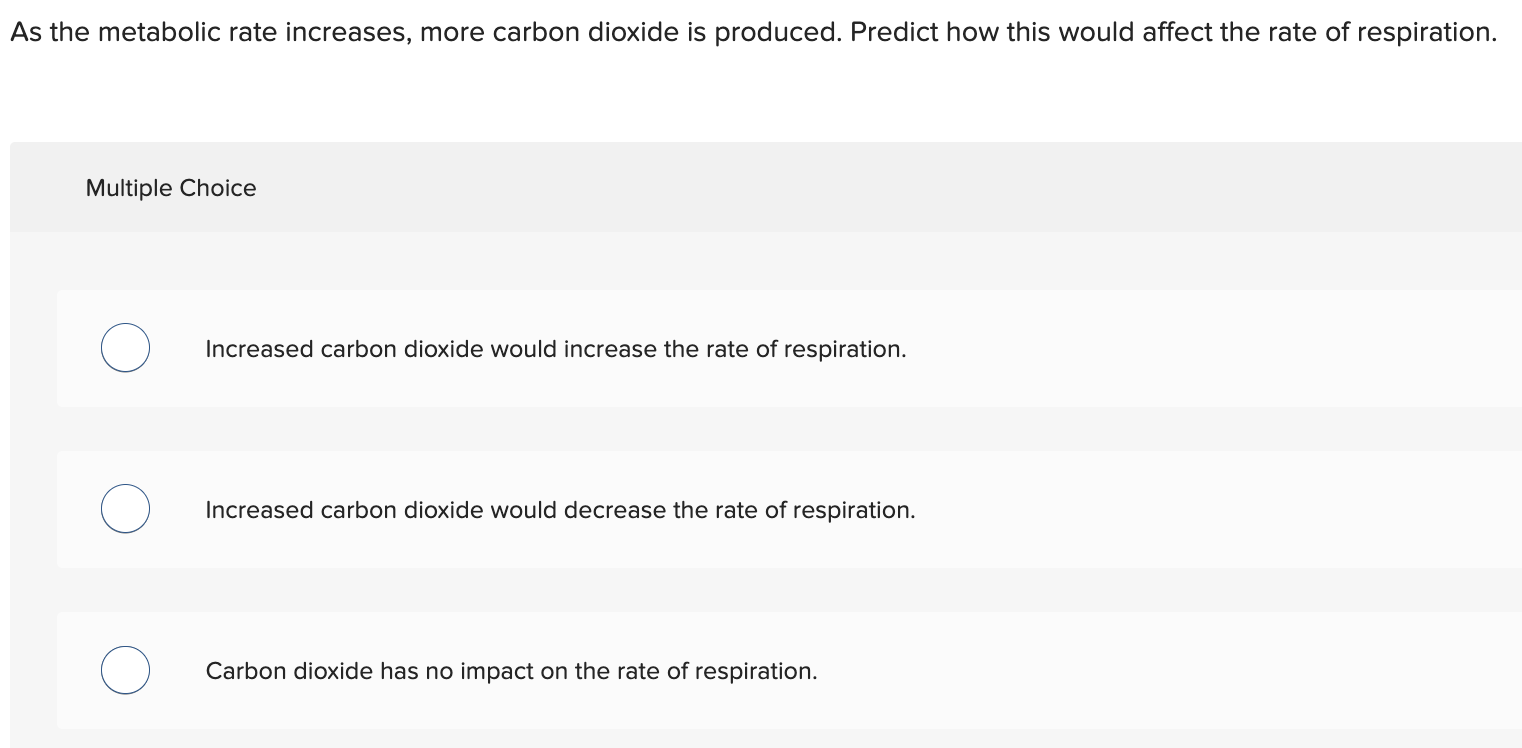 Solved As the metabolic rate increases, more carbon dioxide | Chegg.com