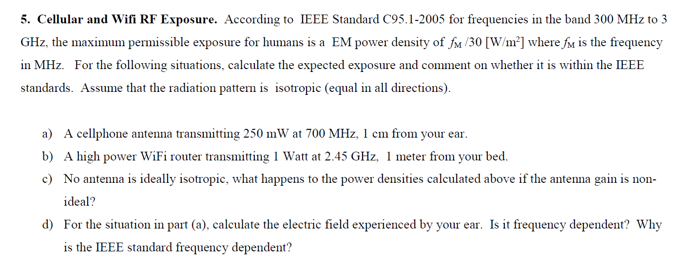 Solved 5. Cellular and Wifi RF Exposure. According to IEEE | Chegg.com