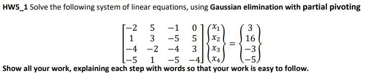 Solved HW5_1 Solve the following system of linear equations, | Chegg.com