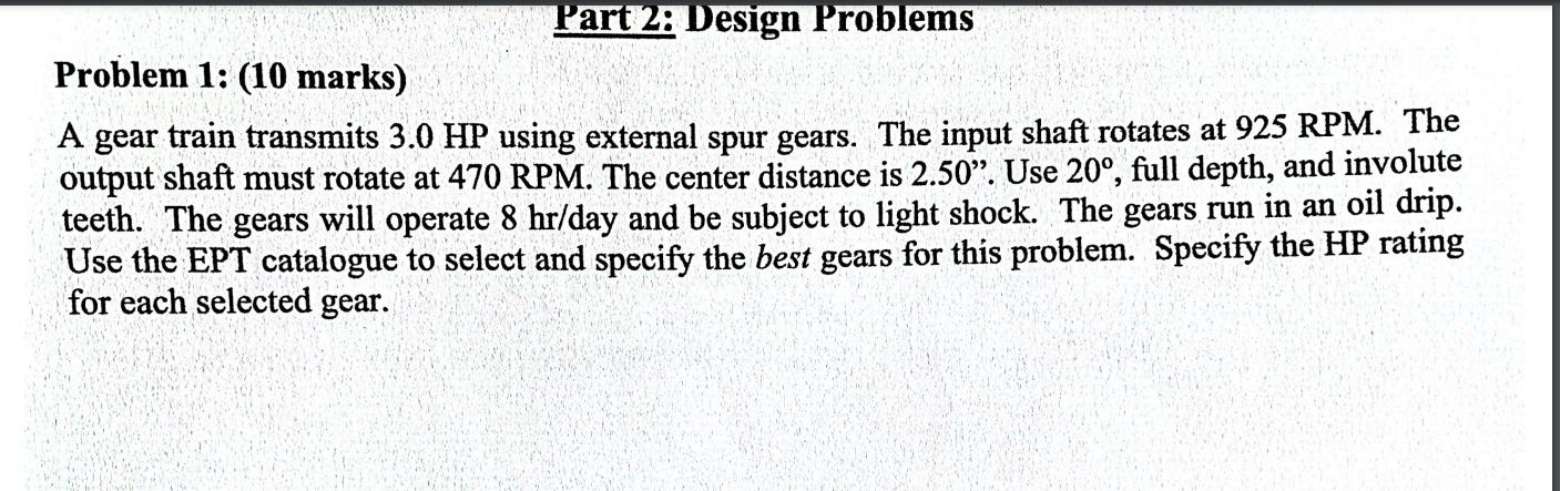 Solved Part 2: Design Problems Problem 1: (10 marks) A gear | Chegg.com