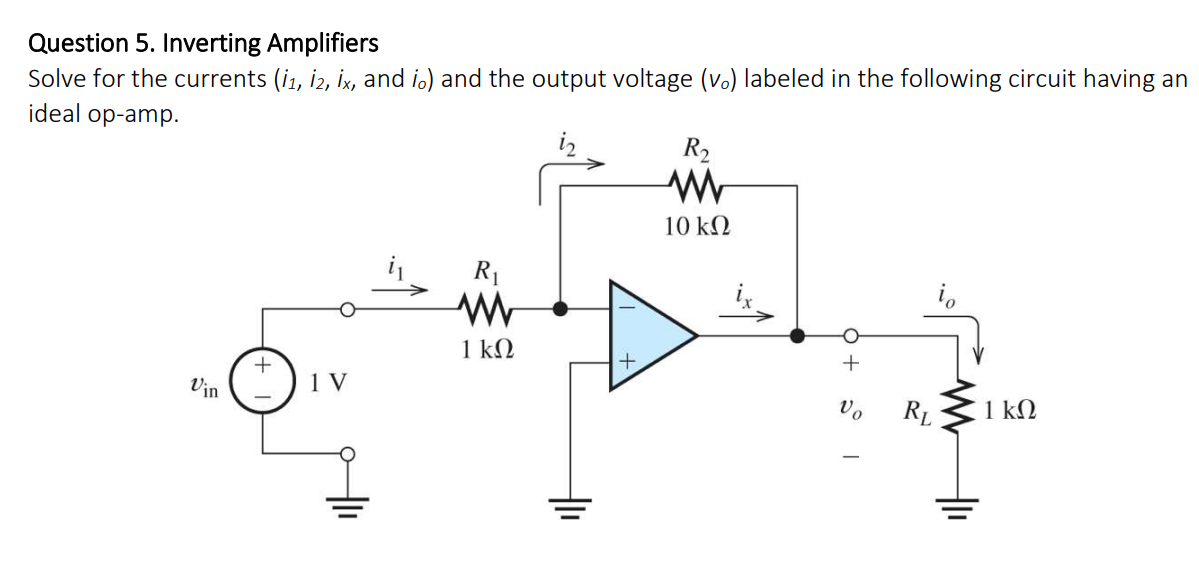 Solved Question 5. Inverting Amplifiers Solve for the | Chegg.com